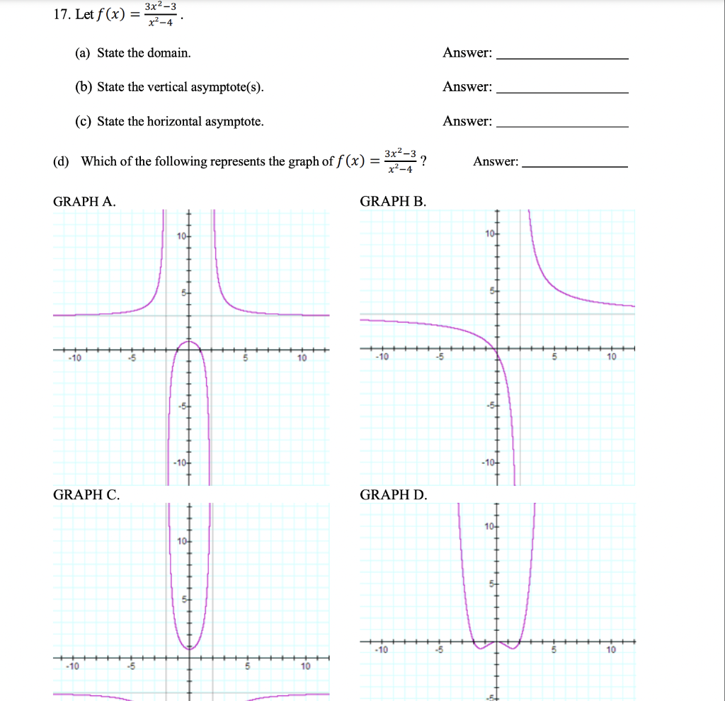 Solved 17. Let f(x)=x2−43x2−3. (a) State the domain. Answer: | Chegg.com