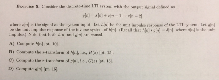 Solved Exercise 5. Consider the discrete-time LTI system | Chegg.com