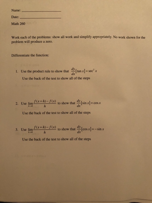 Solved Name: Date: Math 260 Work each of the problems: show | Chegg.com