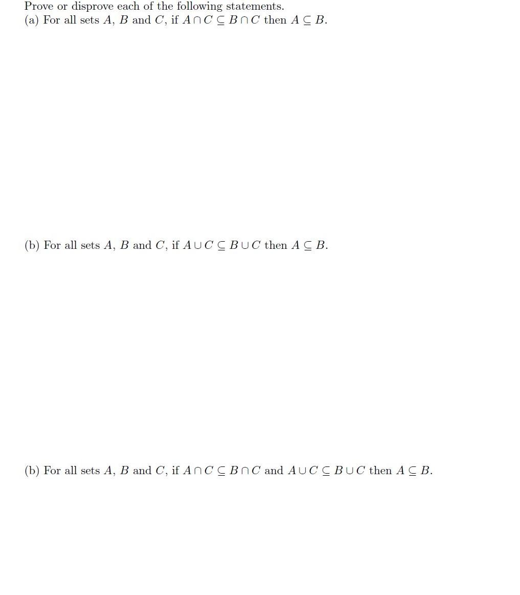 Solved Prove or disprove each of the following statements. | Chegg.com