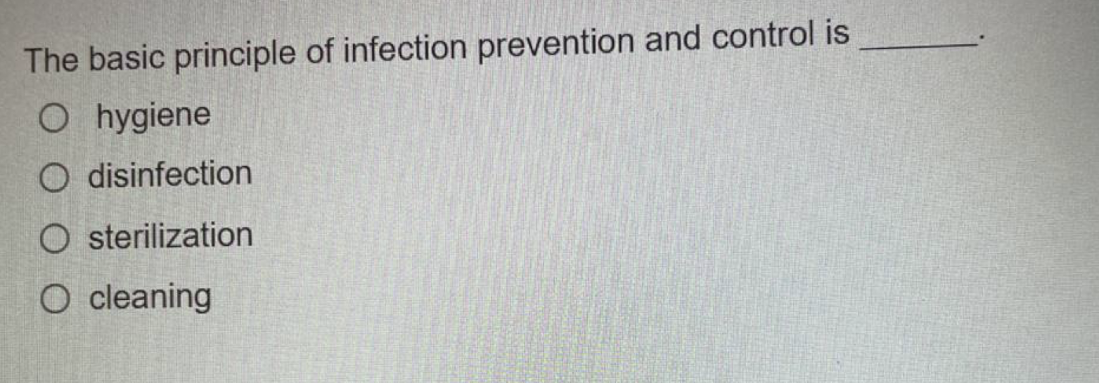 Solved The basic principle of infection prevention and | Chegg.com