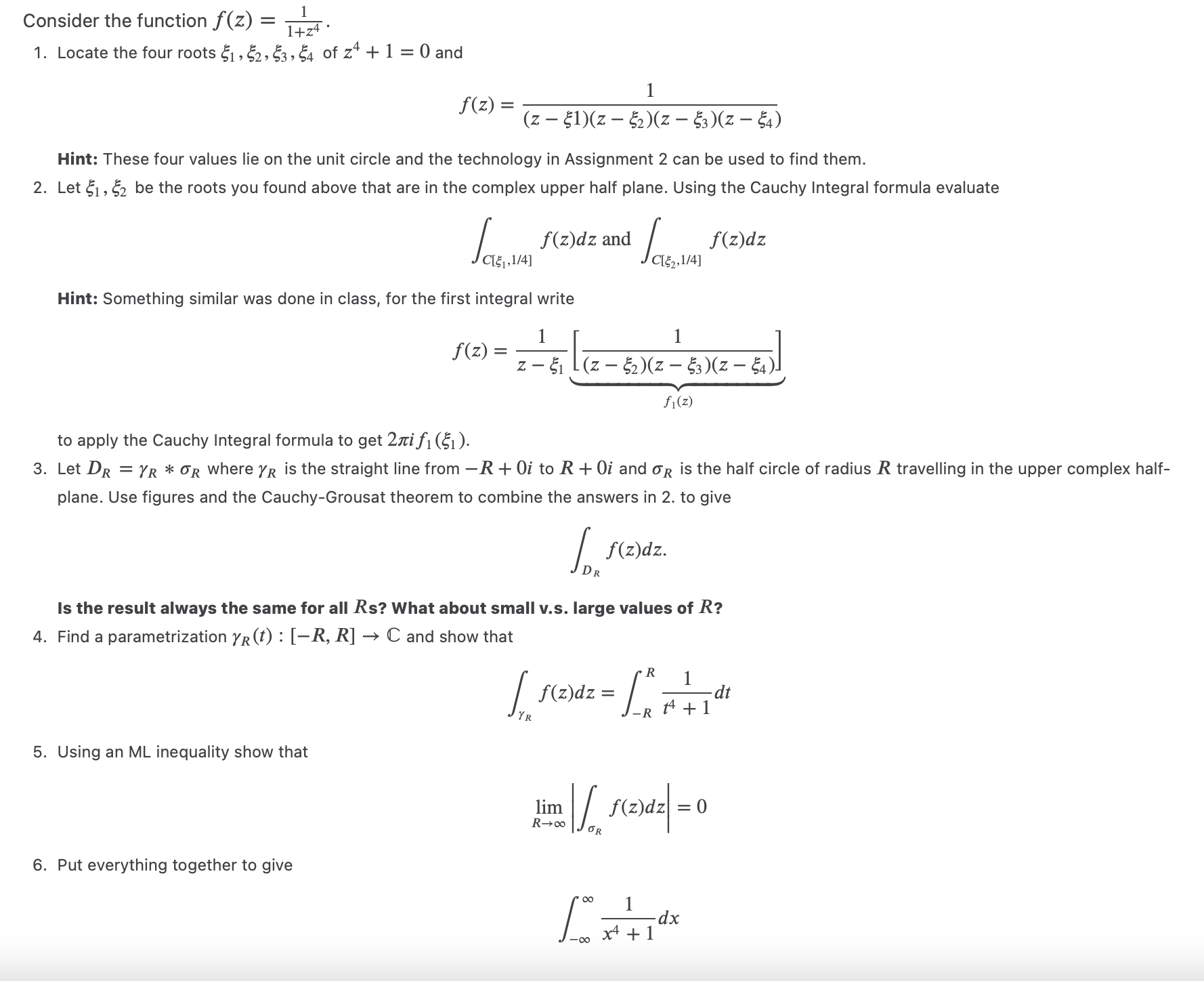 Solved Consider the function f(z)=1+z41. 1. Locate the four | Chegg.com