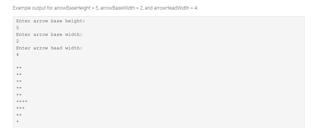 Solved Example output for arrowBaseHeight =5, arrowBaseWidth | Chegg.com
