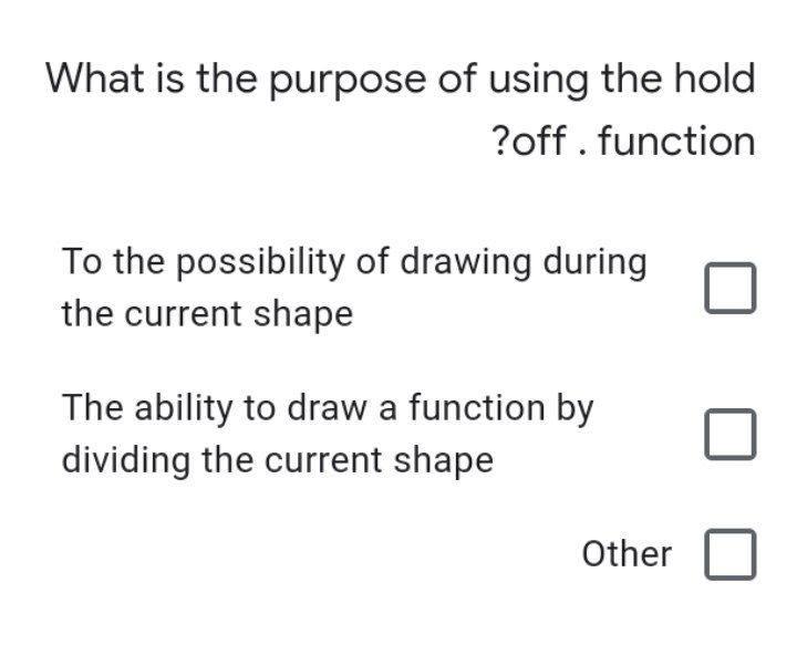 Solved What is the purpose of using the hold ?off. function | Chegg.com