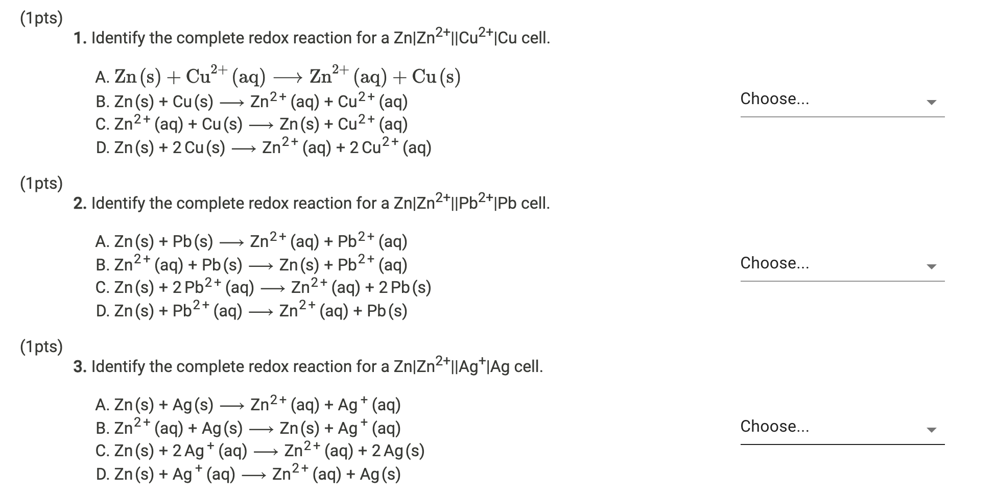 Solved (1pts) 1. Identify the complete redox reaction for a | Chegg.com