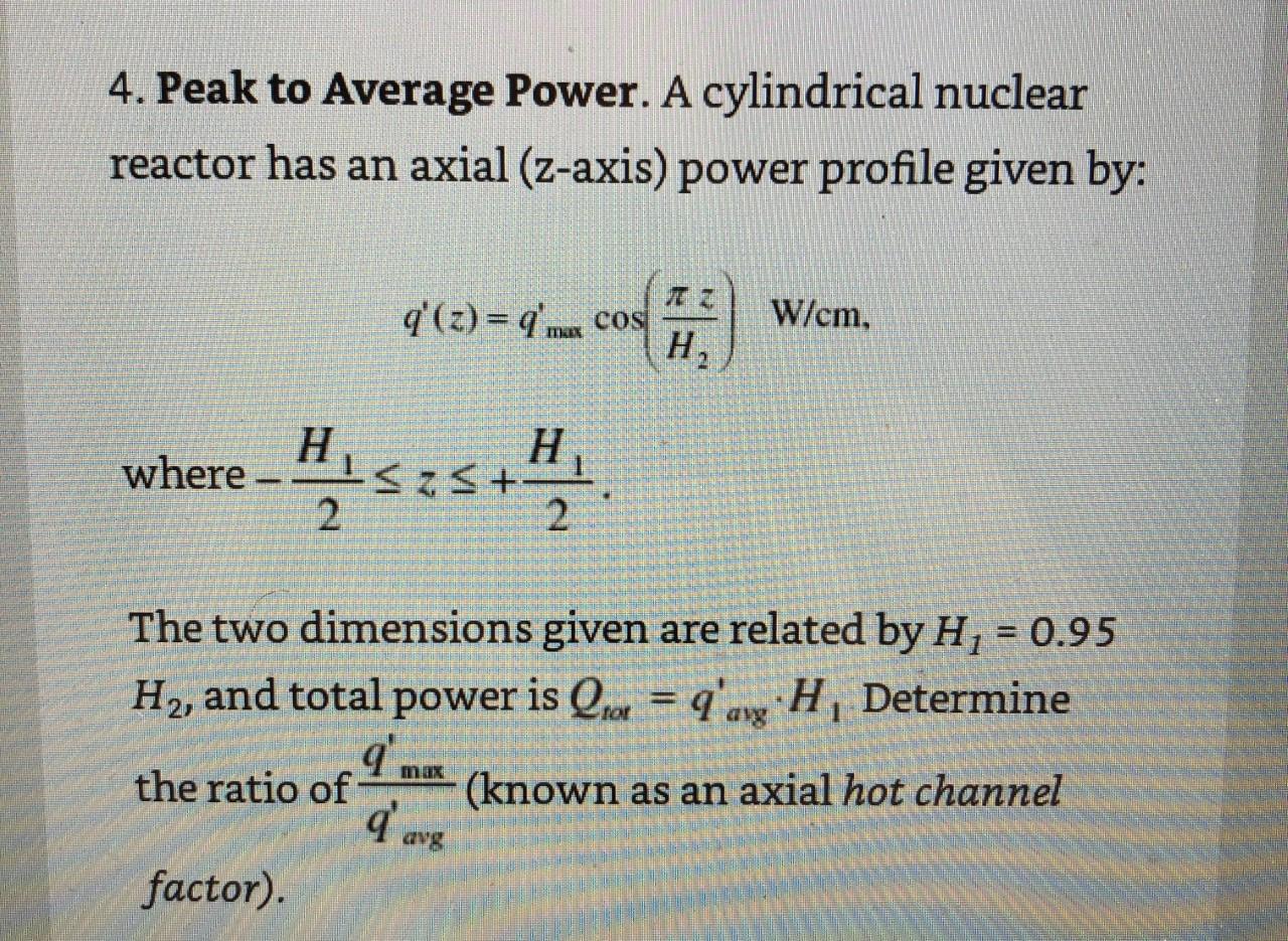 4. Peak to Average Power. A cylindrical nuclear | Chegg.com