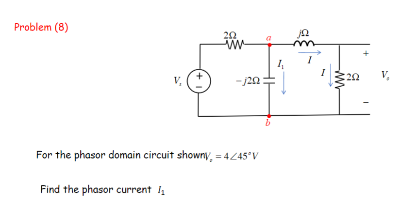 Solved For the phasor domain circuit shownV V0=4∠45∘V | Chegg.com