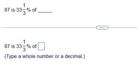 Solved 87 is 3331% of 87 is 3331% of (Type a whole number or | Chegg.com