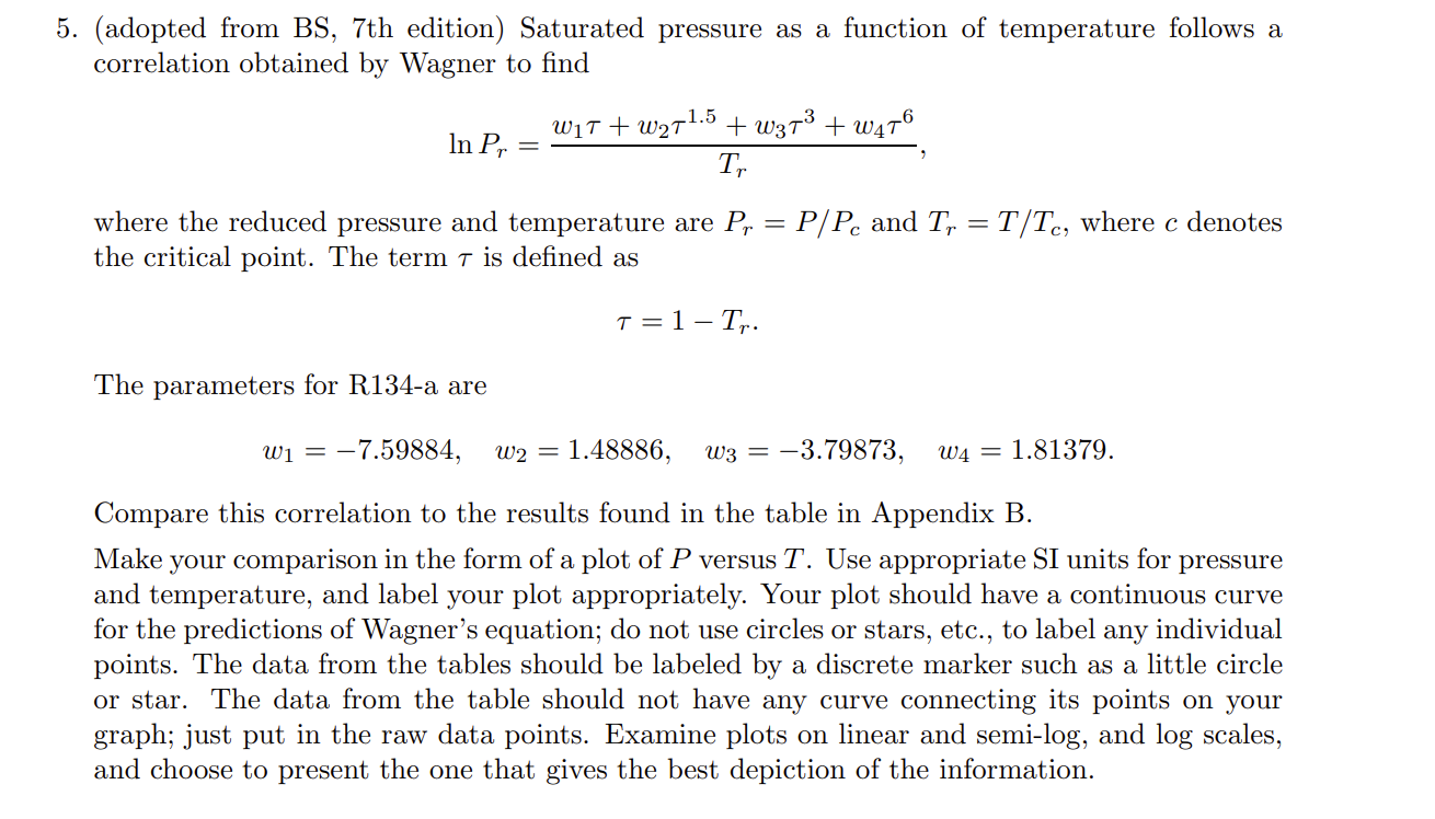 Solved (adopted from BS, 7th edition) ﻿Saturated pressure as | Chegg.com
