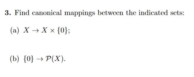 Solved 3. Find canonical mappings between the indicated | Chegg.com