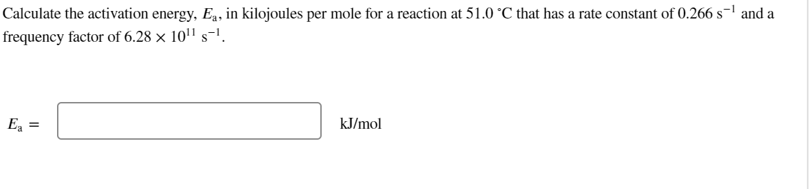 Solved Calculate the activation energy, Ea, in kilojoules | Chegg.com
