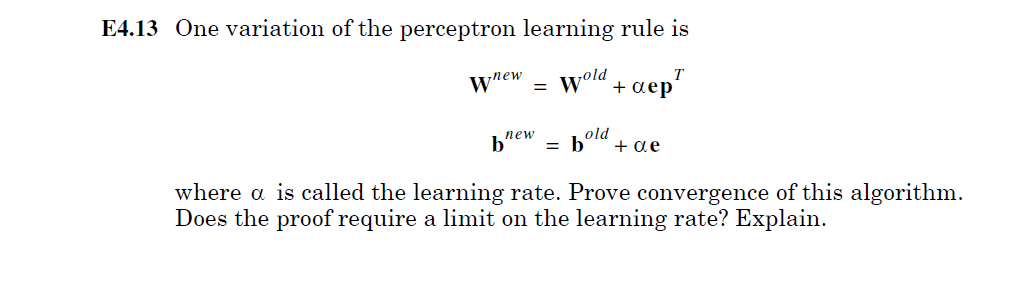 Solved E4.13 One variation of the perceptron learning rule | Chegg.com