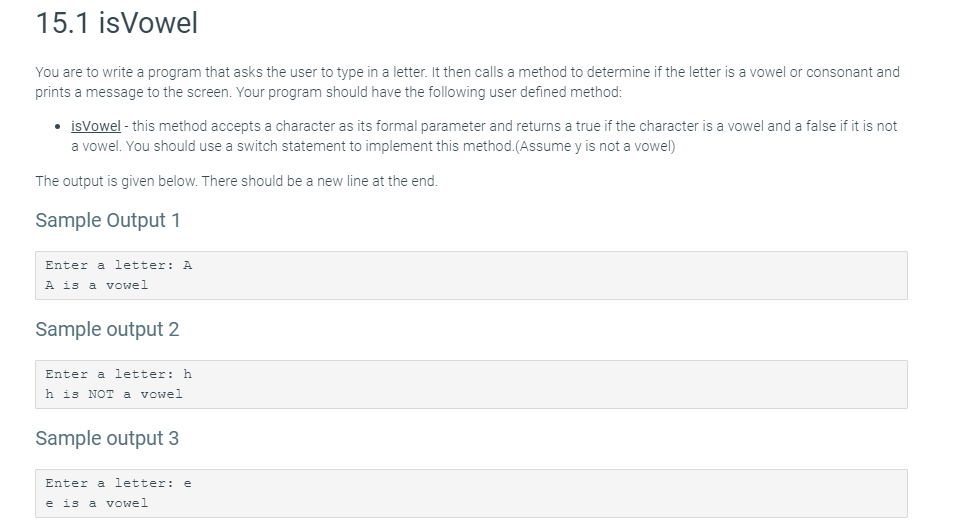 Solved 15.1 isVowel You are to write a program that asks the | Chegg.com