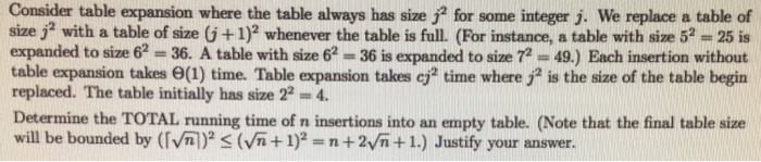 Solved Consider table expansion where the table always has | Chegg.com