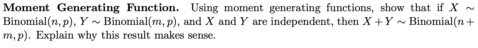 Solved Moment Generating Function. Using moment generating | Chegg.com Solved Moment Generating Function. Using moment generating | Chegg.com