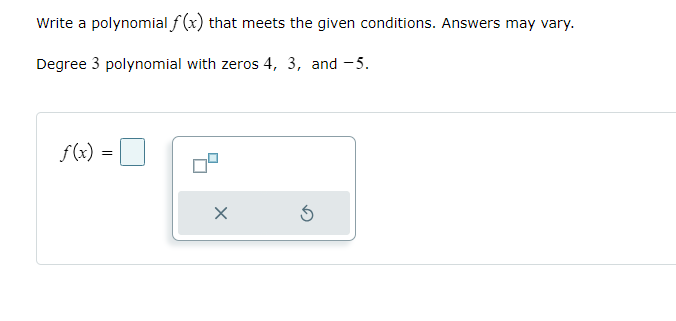 Solved Write a polynomial f(x) that meets the given | Chegg.com