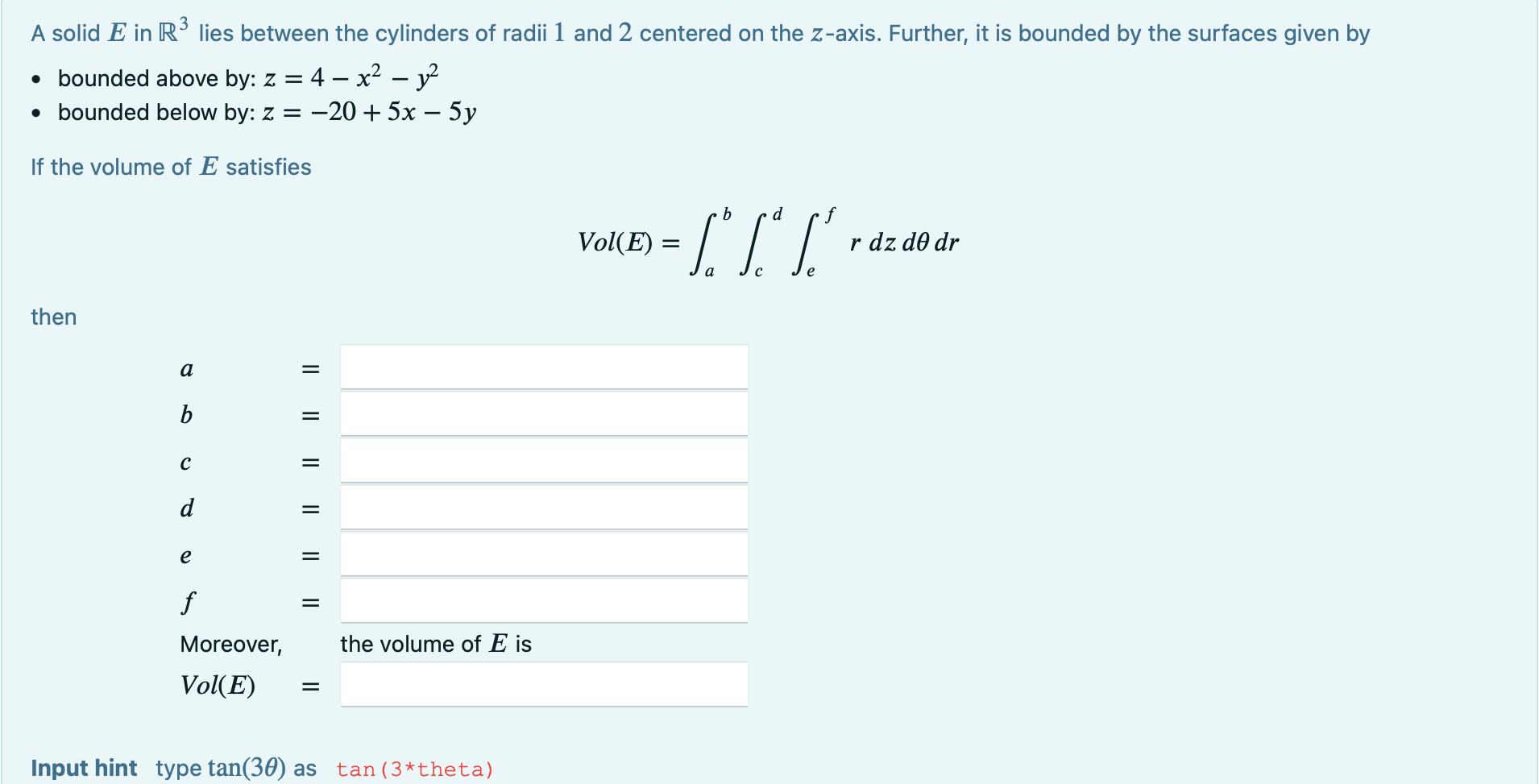 Solved A solid E in R3 lies between the cylinders of radii 1 | Chegg.com