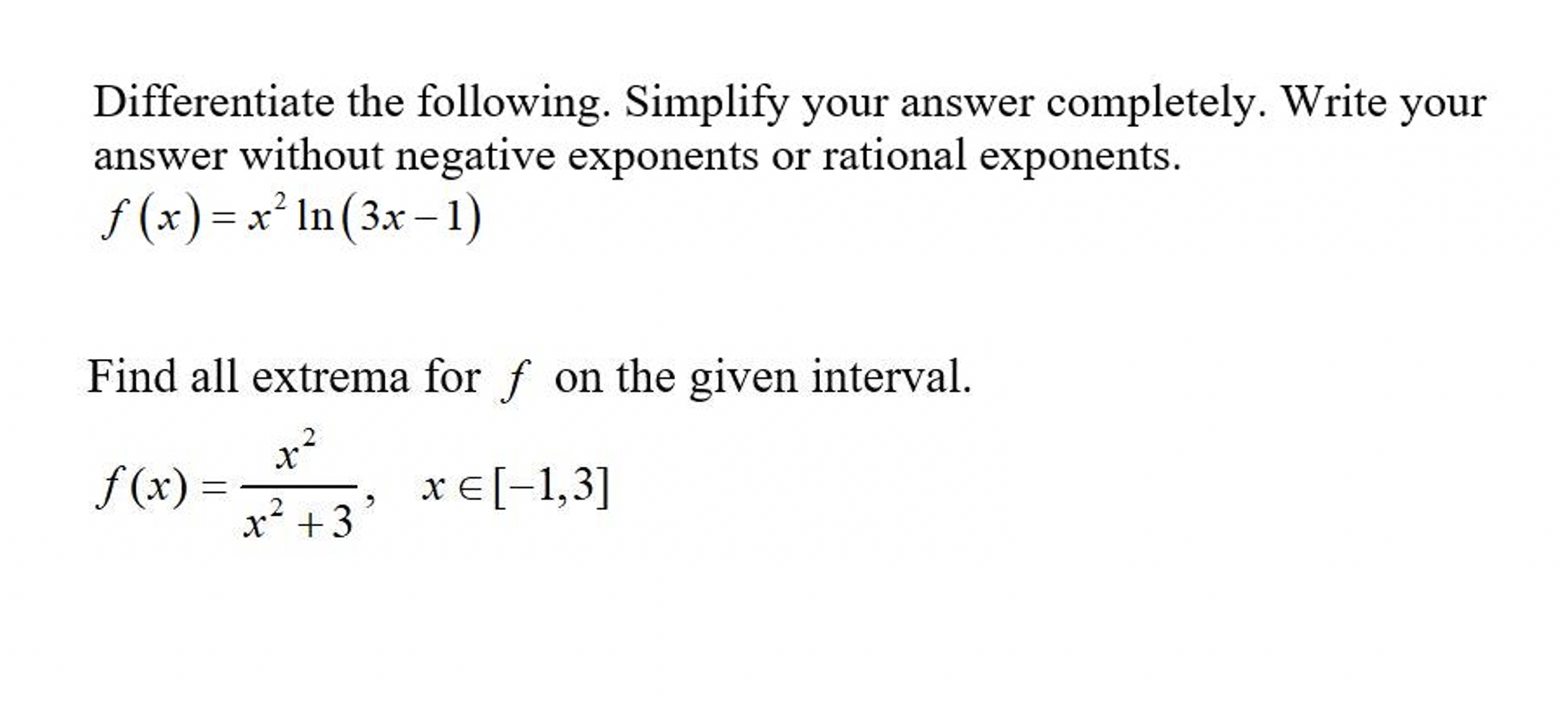 Solved Differentiate the following. Simplify your answer | Chegg.com