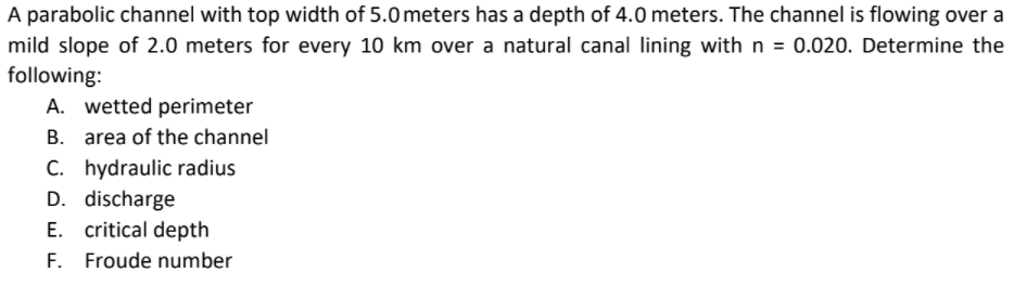Solved A parabolic channel with top width of 5.0 meters has | Chegg.com