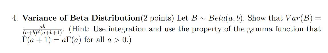 Solved ab 4. Variance of Beta Distribution (2 points) Let B | Chegg.com
