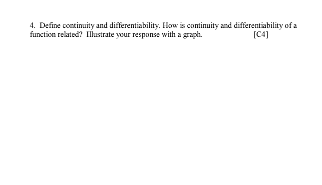 Solved 4. Define continuity and differentiability. How is | Chegg.com