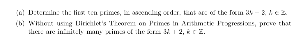 Solved (a) Determine the first ten primes, in ascending | Chegg.com