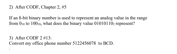 Solved 2) After CODF, Chapter 2, #5 If an 8-bit binary | Chegg.com