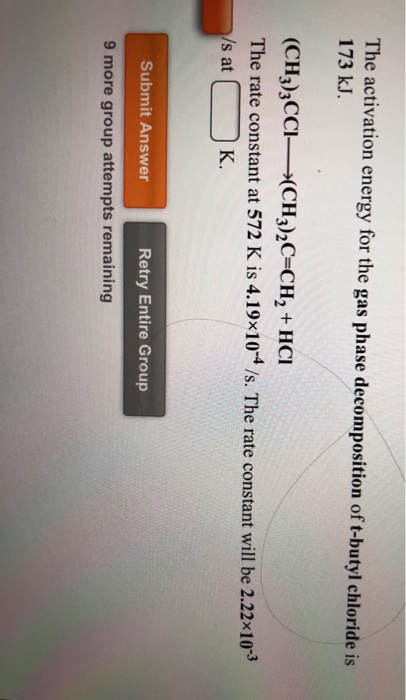 Solved The activation energy for the gas phase decomposition | Chegg.com