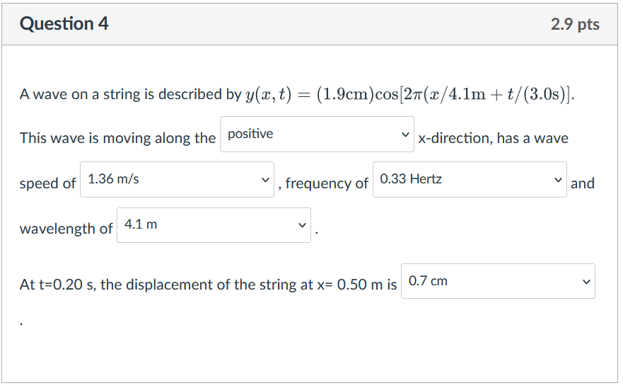 Solved Question 4A wave on a string is described by | Chegg.com