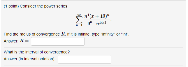 Solved (1 point) Consider the power series | Chegg.com