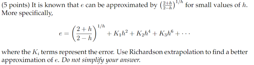 Solved (5 points) It is known that e can be approximated by | Chegg.com