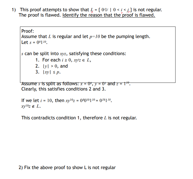 Solved This proof attempts to show that L={0i1j∣00, and 3. | Chegg.com