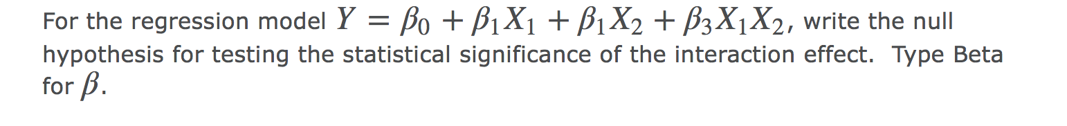 Solved For the regression model Y = Bo + B1X1 + B1X2 + | Chegg.com