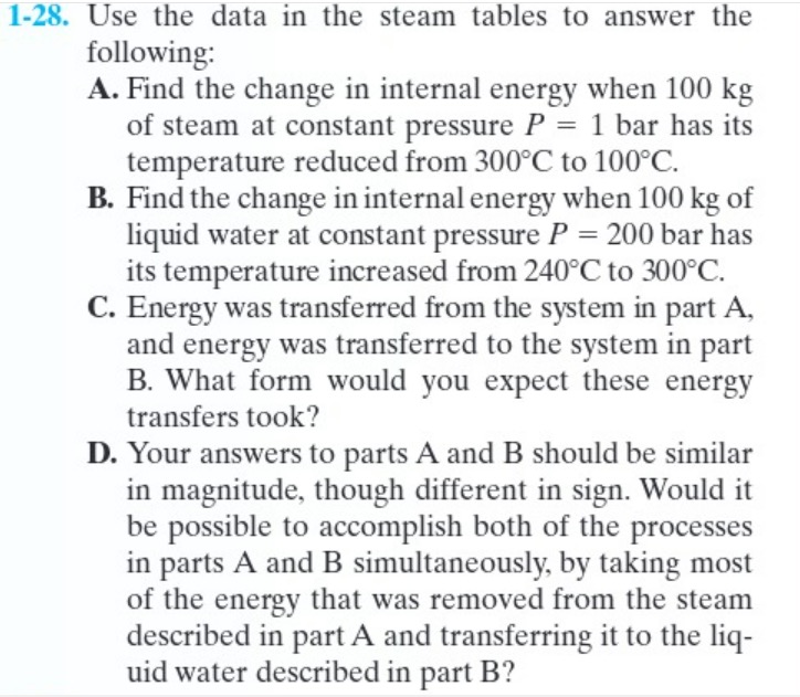 Solved 1-28. ﻿Use the data in the steam tables to answer | Chegg.com
