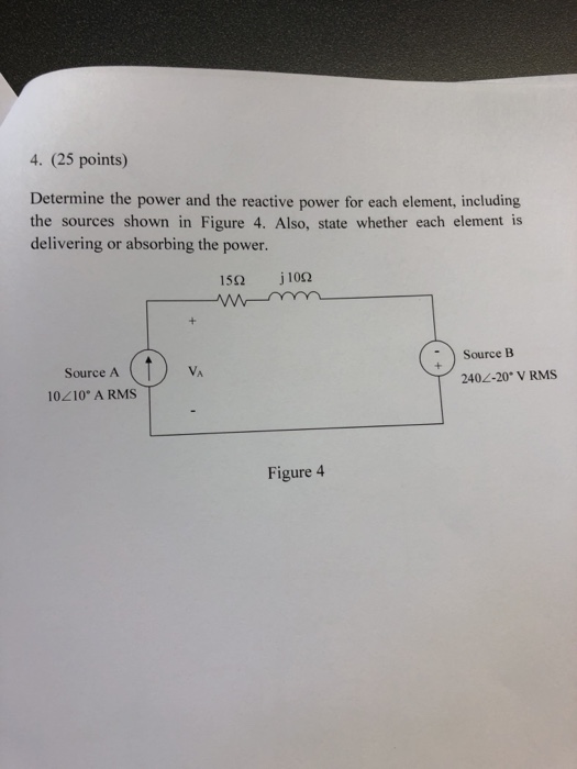 Solved 4. (25 points) Determine the power and the reactive | Chegg.com Solved 4. (25 points) Determine the power and the reactive | Chegg.com