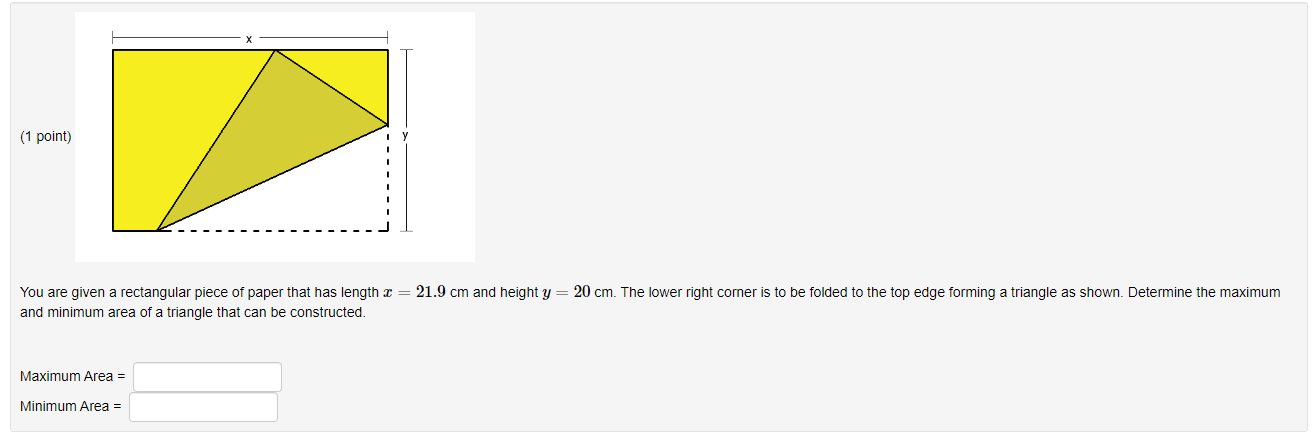 Solved (1 point) and minimum area of a triangle that can be | Chegg.com