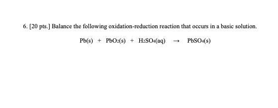 Solved 6. [20 pts.] Balance the following | Chegg.com