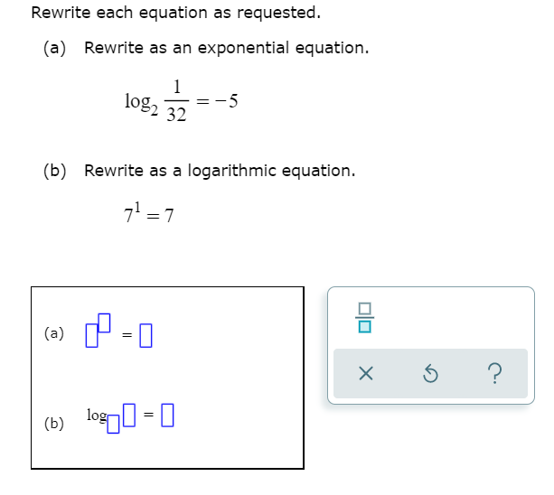 Solved Rewrite each equation as requested. (a) Rewrite as an | Chegg.com