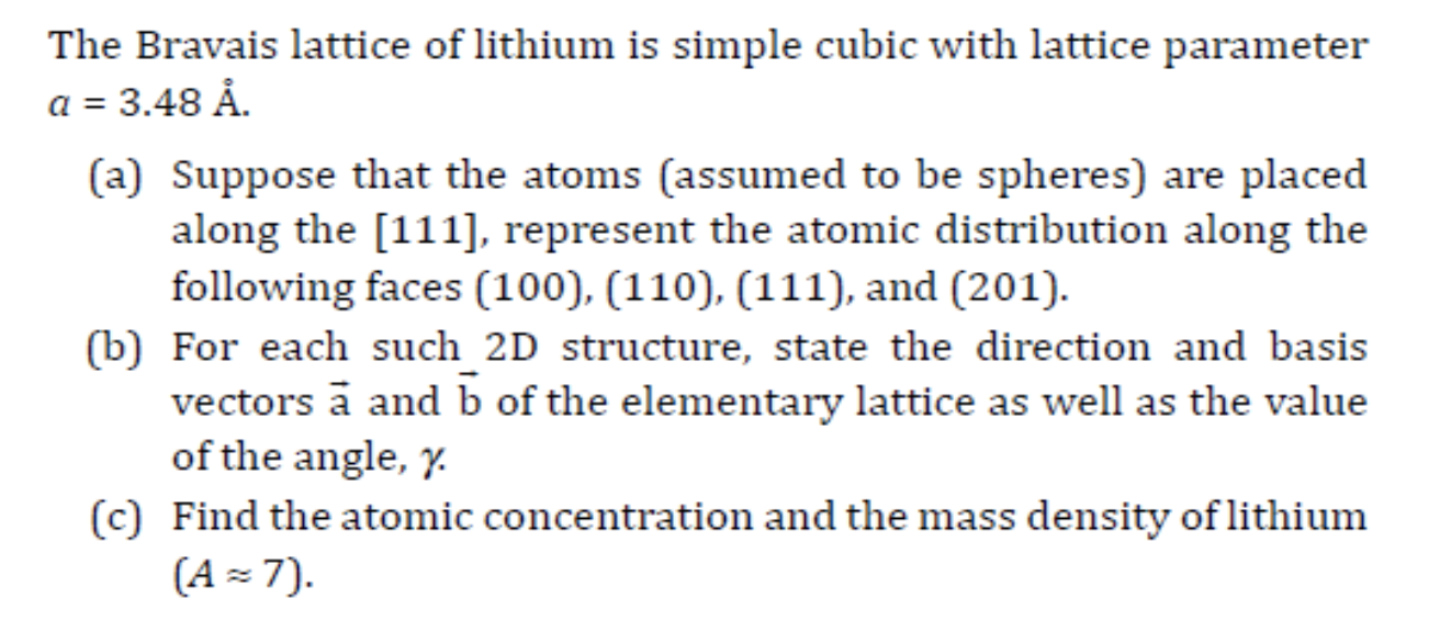 Solved The Bravais lattice of lithium is simple cubic with | Chegg.com
