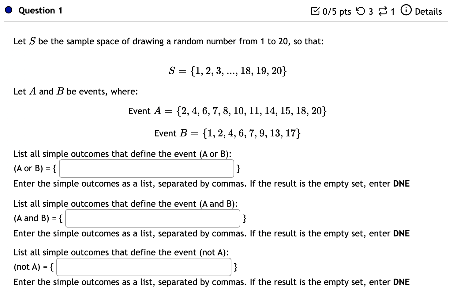 Solved Question 1 0/5 pts 5 3 1 0 Details Let S be the | Chegg.com