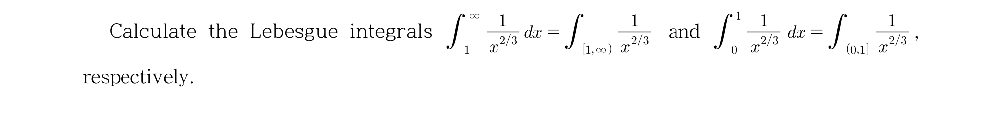 Solved Calculate the Lebesgue integrals | Chegg.com