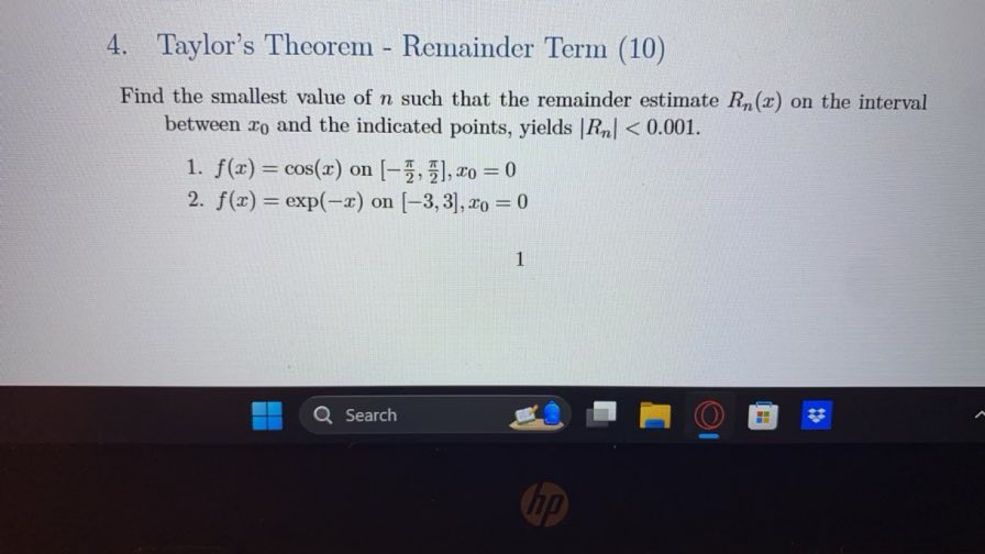 Solved Taylor's Theorem - ﻿Remainder Term (10)Find the | Chegg.com
