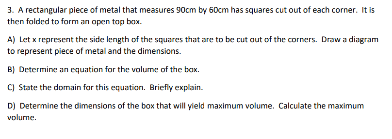 Solved 3. A rectangular piece of metal that measures 90cm by | Chegg.com