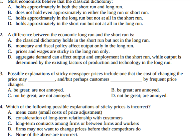 Solved Most economists believe that the classical dichotomy: | Chegg.com