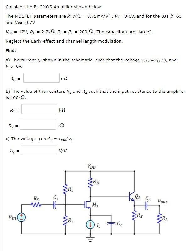 Solved Consider the Bi-CMOS Amplifier shown below The MOSFET | Chegg.com