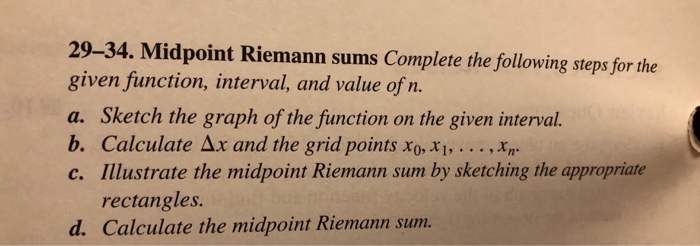Solved 29-34. Midpoint Riemann sums Complete the following | Chegg.com