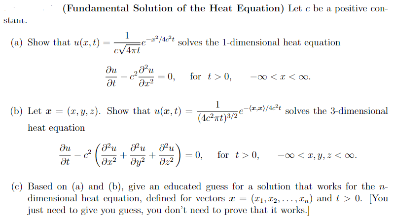 (Fundamental Solution of the Heat Equation) Let c be | Chegg.com