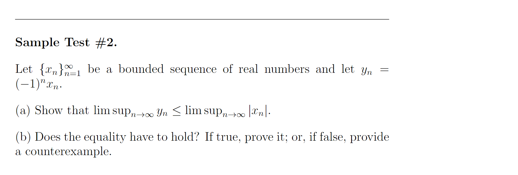 Solved Sample Test \#2. Let {xn}n=1∞ be a bounded sequence | Chegg.com