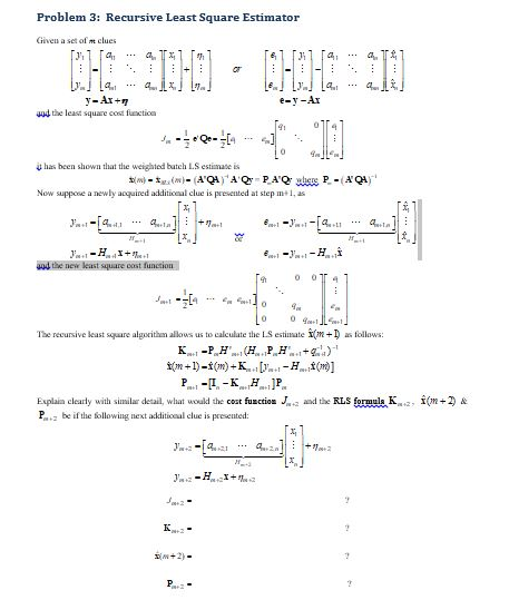 Problem 3: Recursive Least Square Estimator or Given | Chegg.com