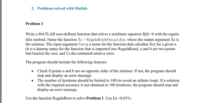 Solved 2. Problems solved with Matlab. Problem 3 Write a | Chegg.com